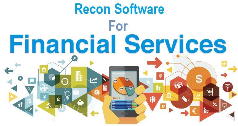 Recon Software for the Financial Service Market Analysis Highlighting ...